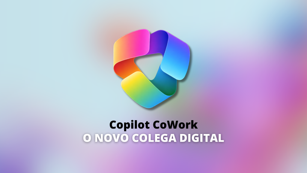 Copilot CoWork O Novo Agente Da Microsoft Que Transforma Inten es Em
